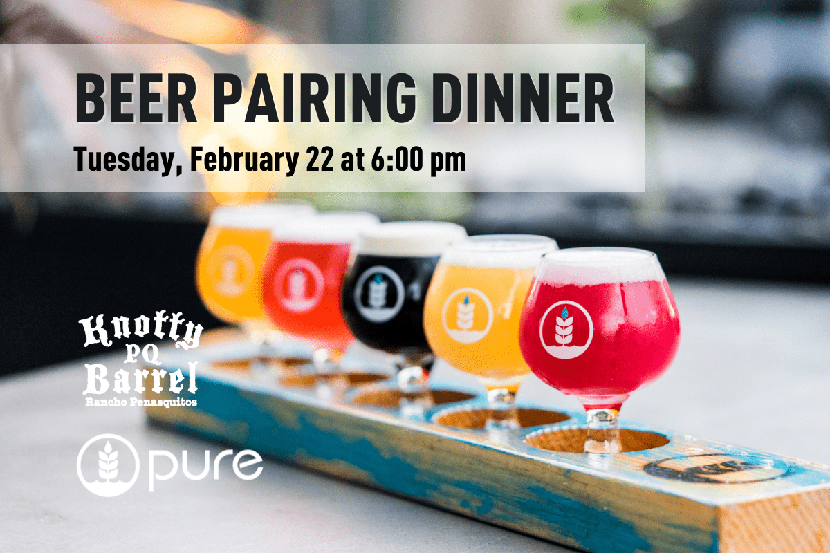 Knotty Barrel x Pure Project Beer Pairing Dinner - Pure Project